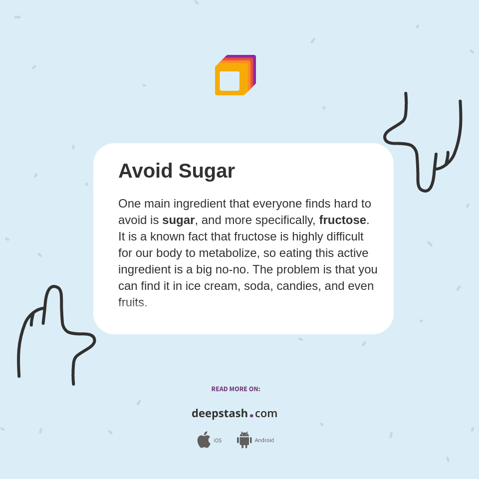 Avoid Sugar - Deepstash
