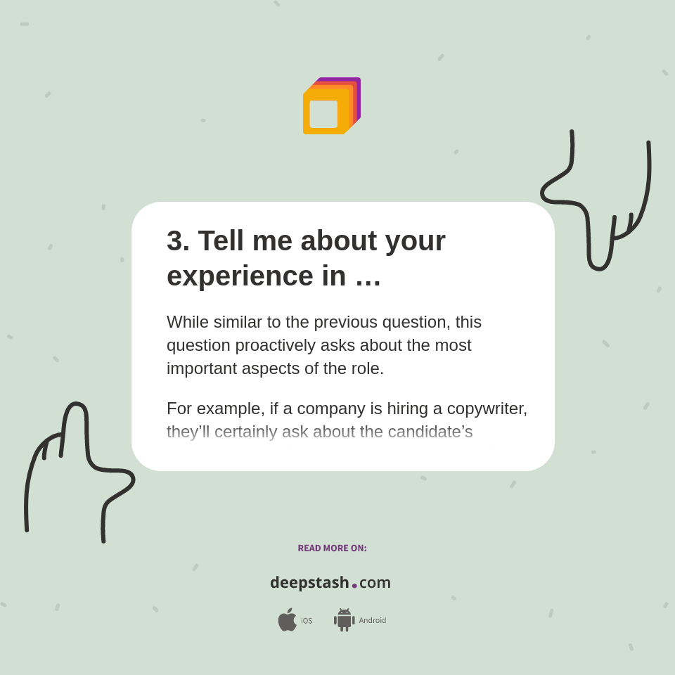 3. Tell me about your experience in … - Deepstash