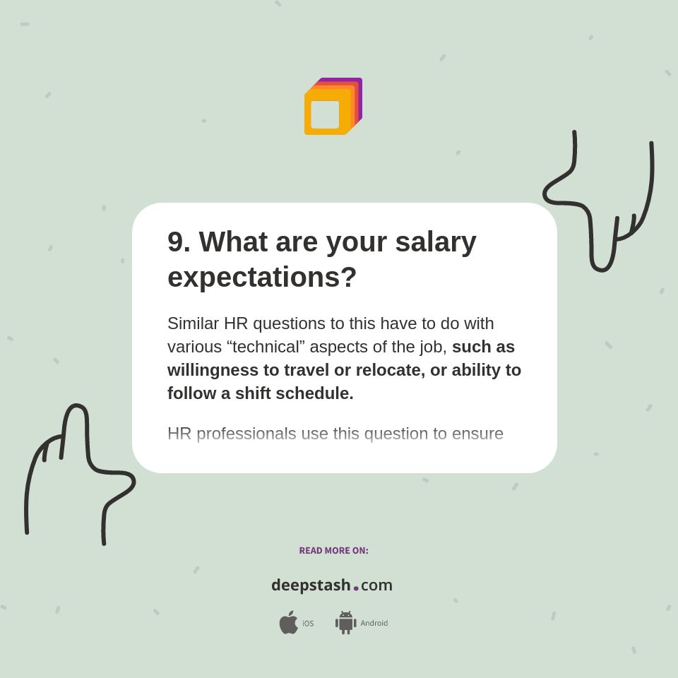 9. What are your salary expectations? - Deepstash