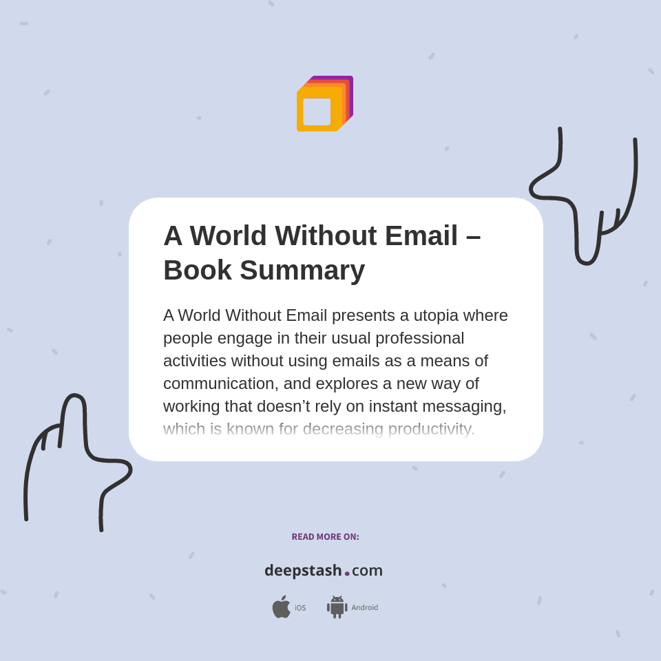A World Without Email – Book Summary - Deepstash