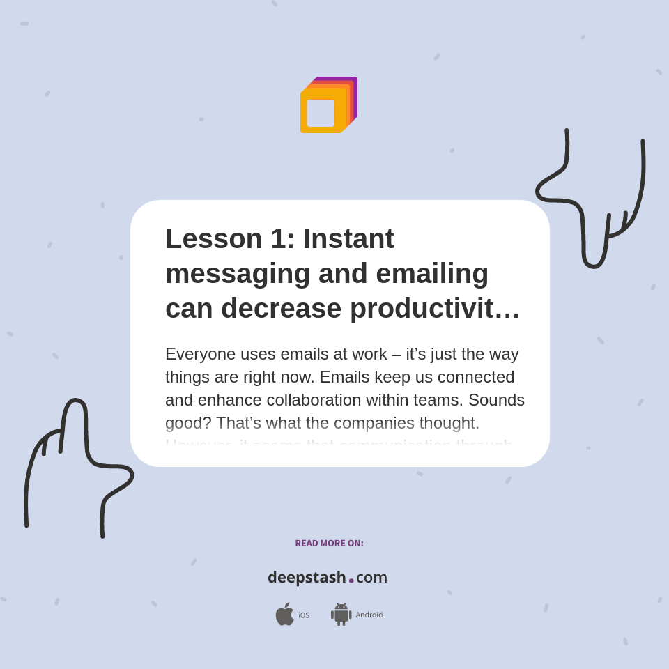 Lesson 1: Instant messaging and emailing can decrease productivity ...