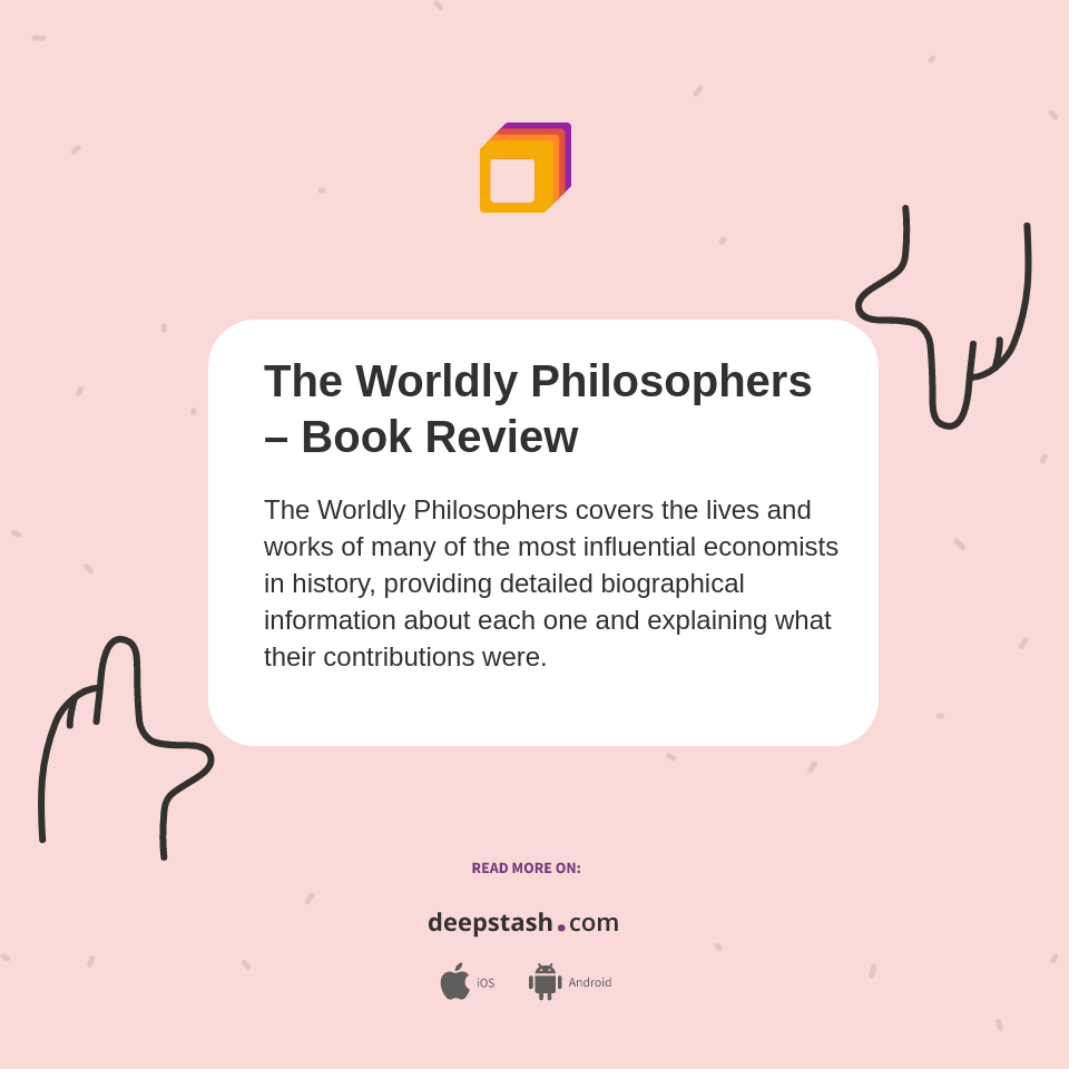 The Worldly Philosophers – Book Review - Deepstash