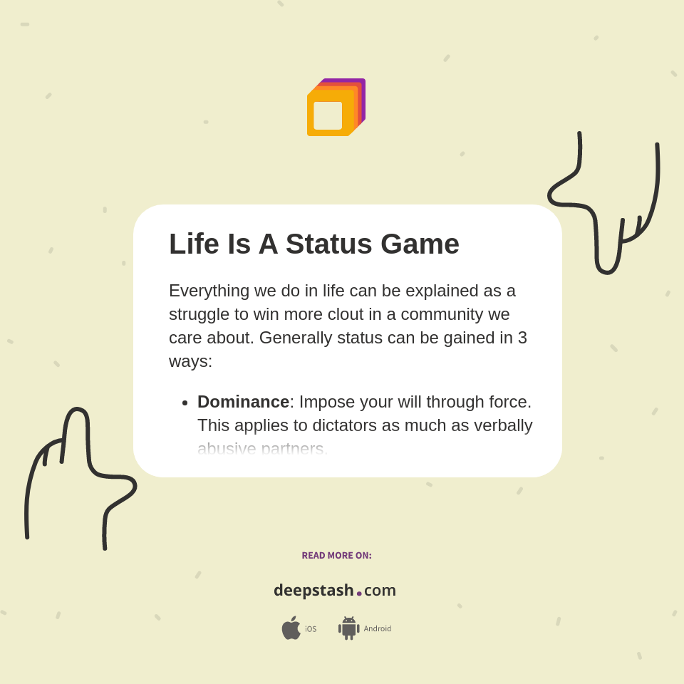 Life Is A Status Game - Deepstash