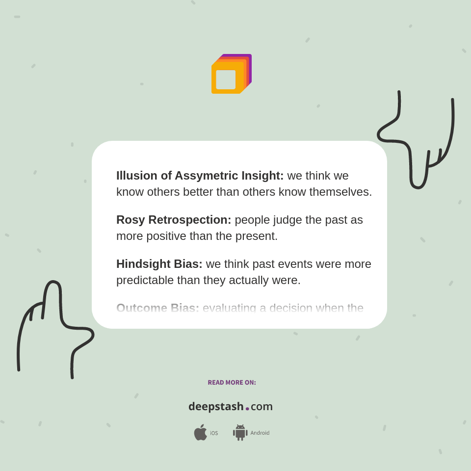 Illusion of Assymetric Insight: we think we... - Deepstash