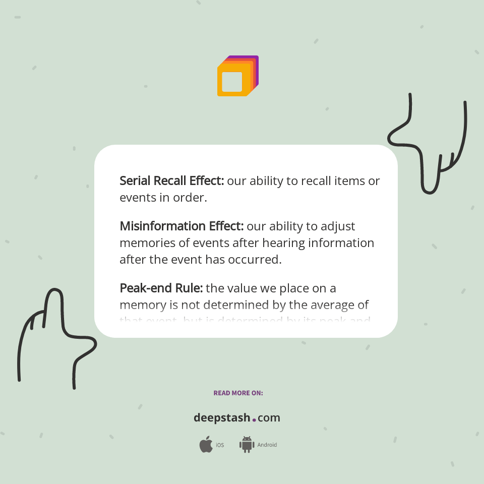 Serial Recall Effect: our ability to recall... - Deepstash