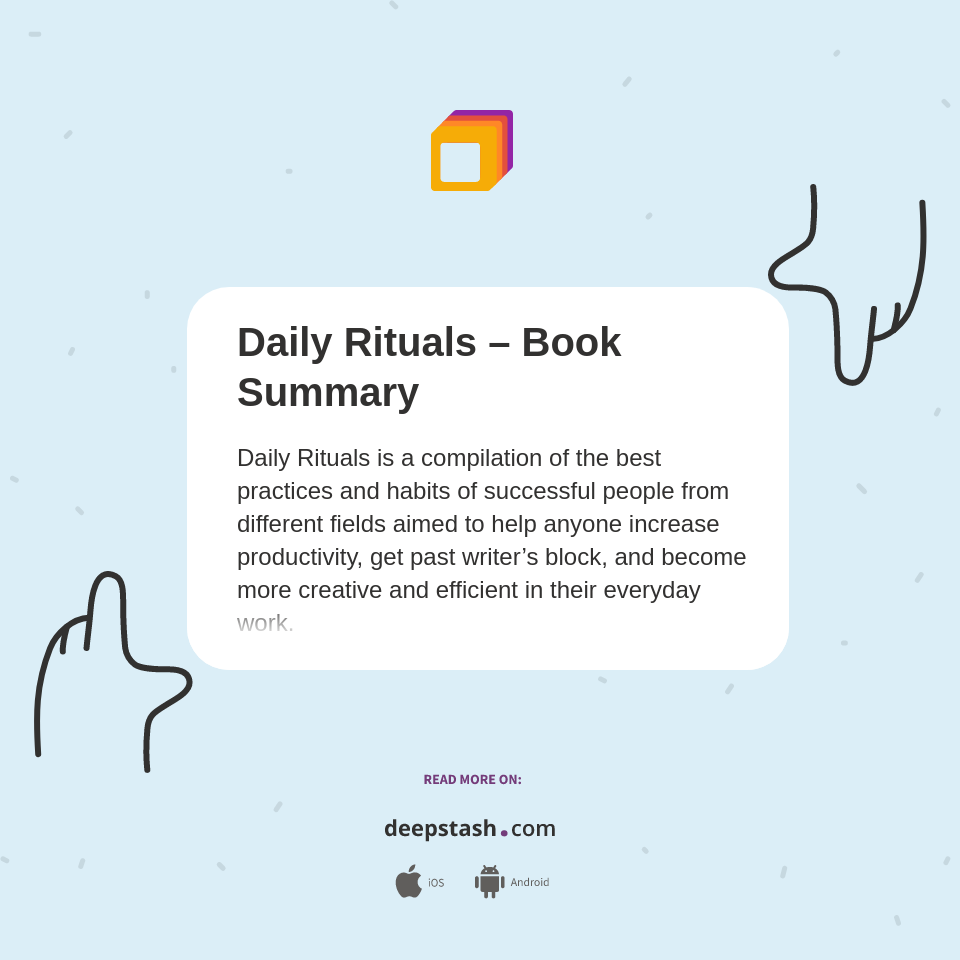Daily Rituals – Book Summary - Deepstash
