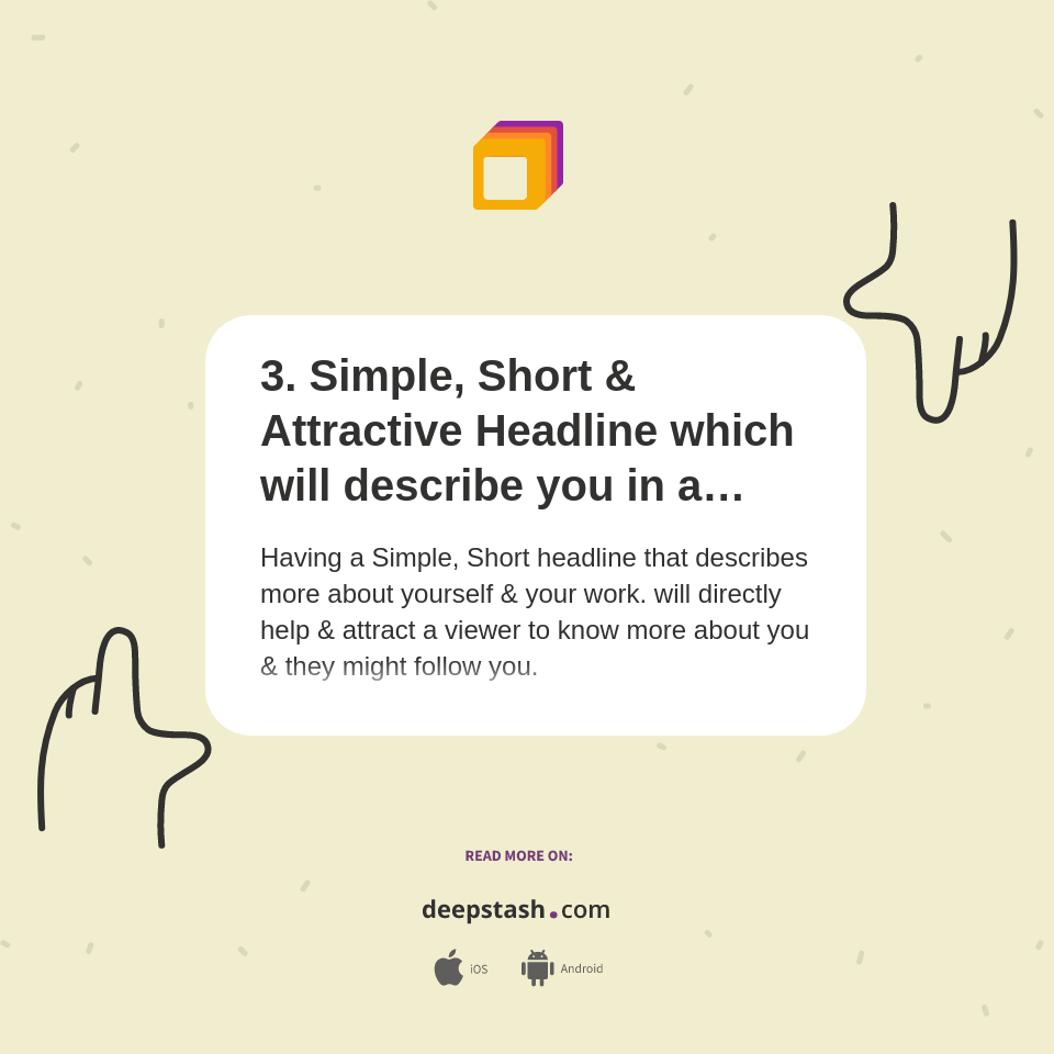 3. Simple, Short & Attractive Headline which will describe you in a ...
