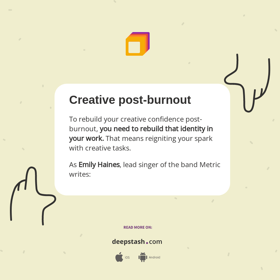 Creative post-burnout - Deepstash