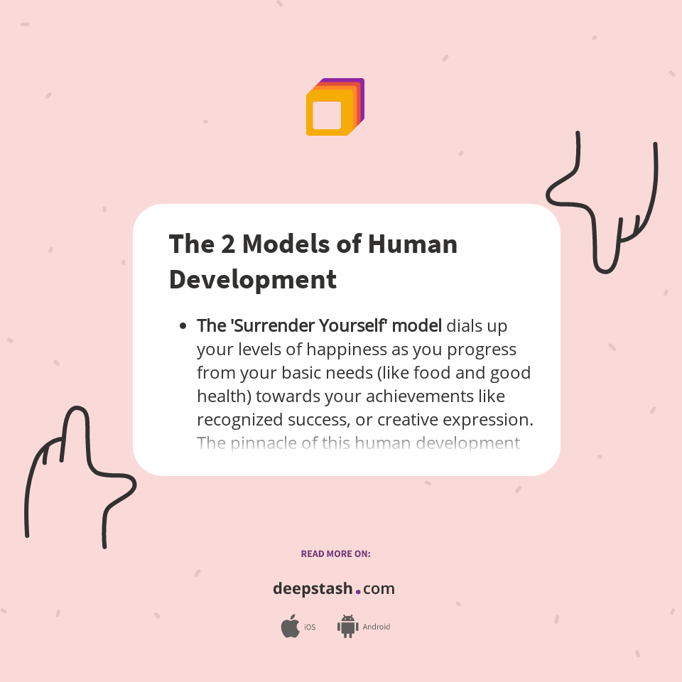 The 2 Models of Human Development - Deepstash