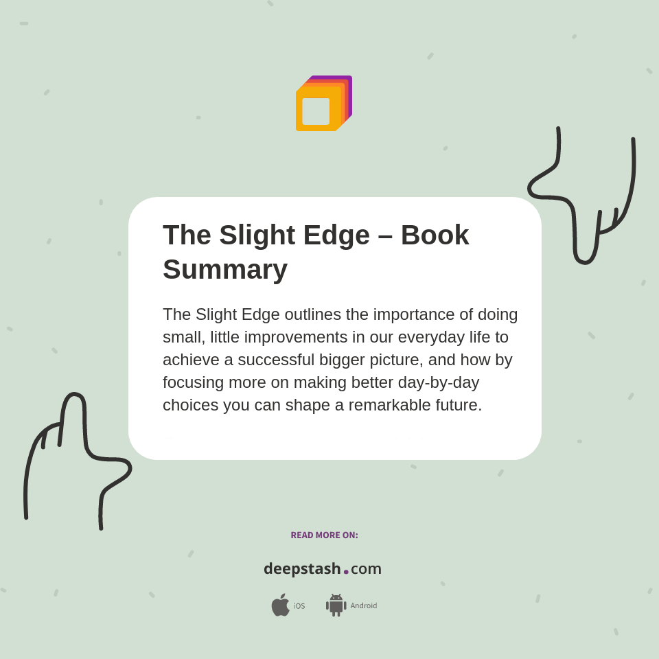 The Slight Edge – Book Summary - Deepstash