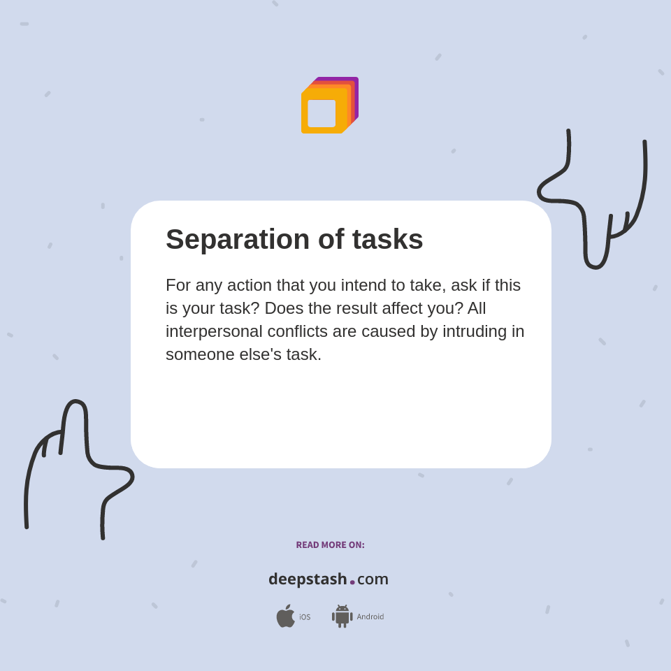 Separation of tasks - Deepstash