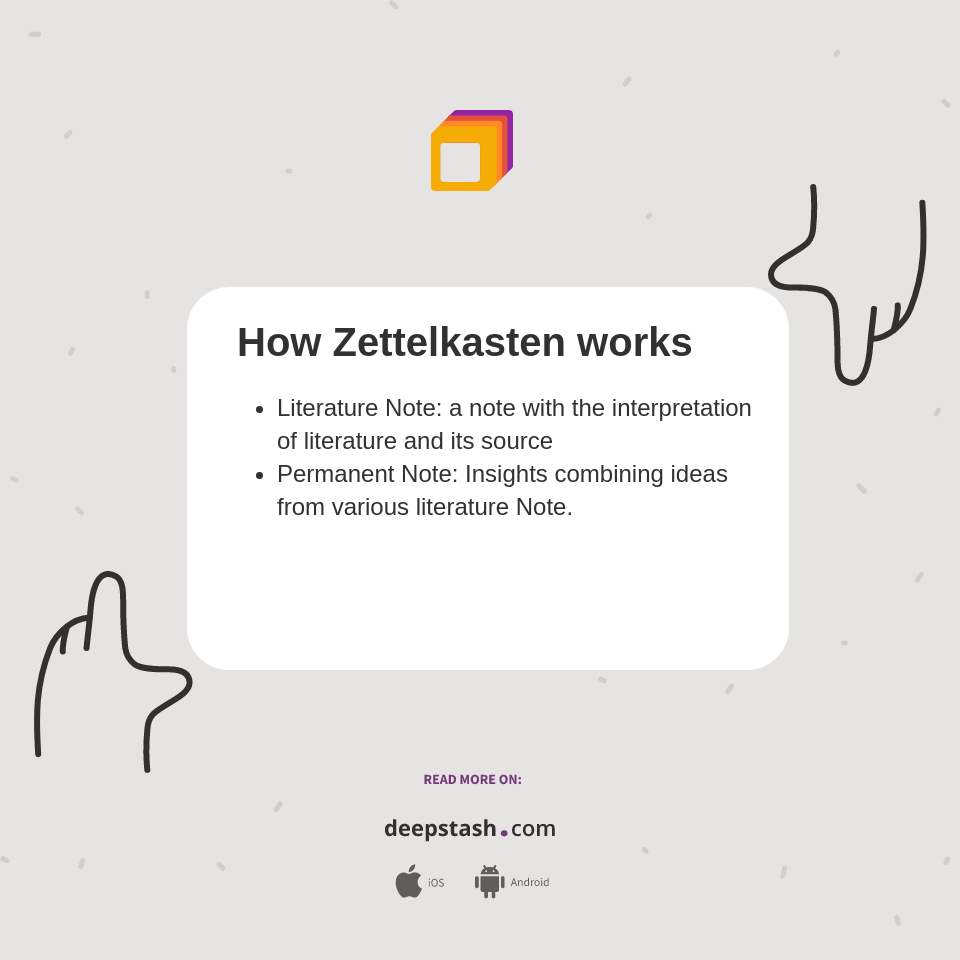 How Zettelkasten works - Deepstash