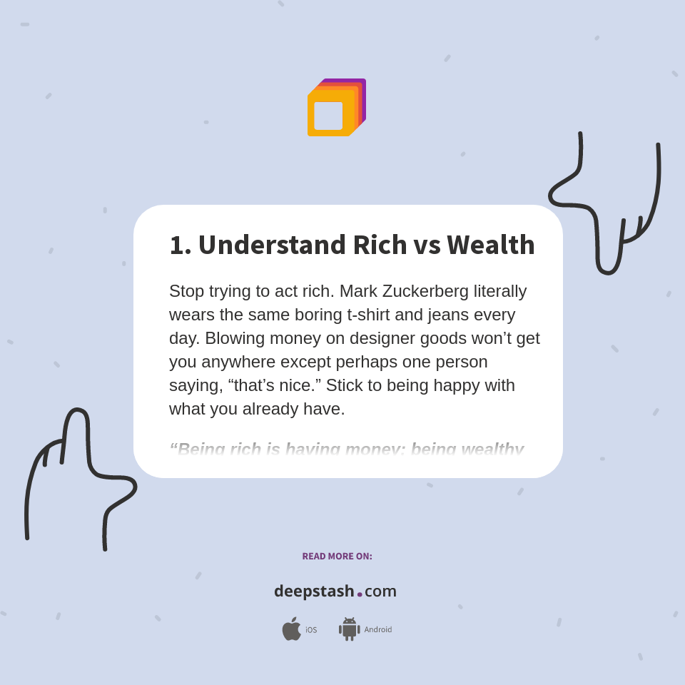 1. Understand Rich vs Wealth - Deepstash