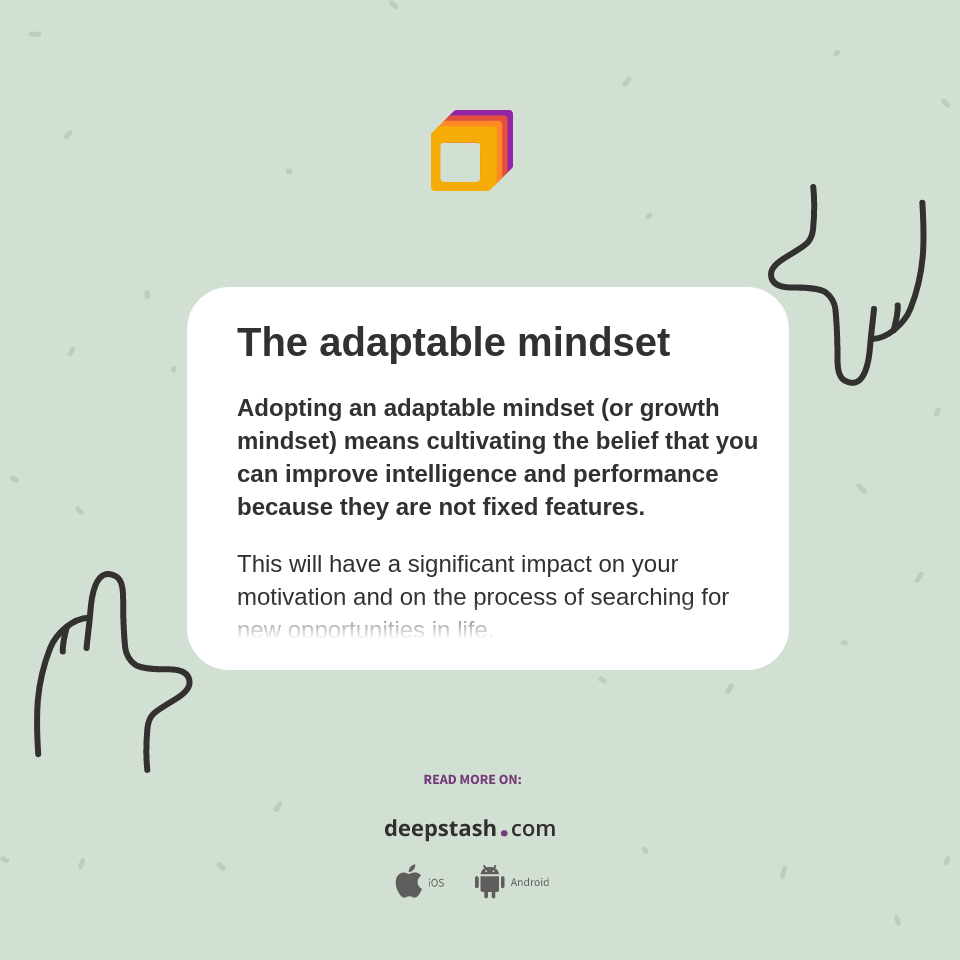 The adaptable mindset - Deepstash