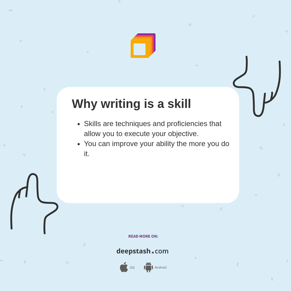 Why writing is a skill - Deepstash
