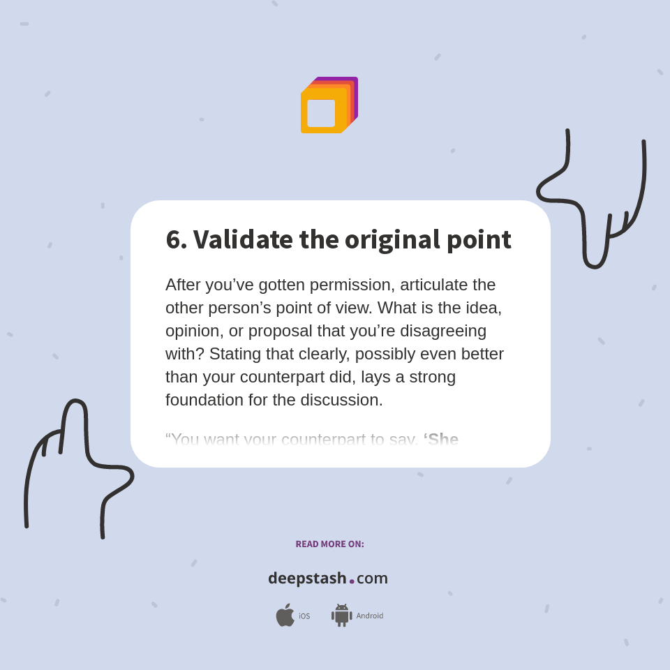 6. Validate the original point - Deepstash