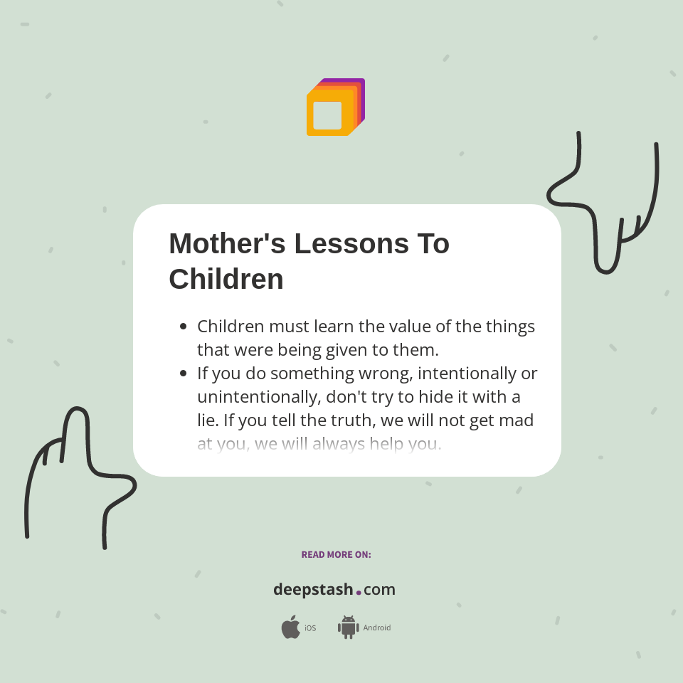Mother's Lessons To Children - Deepstash