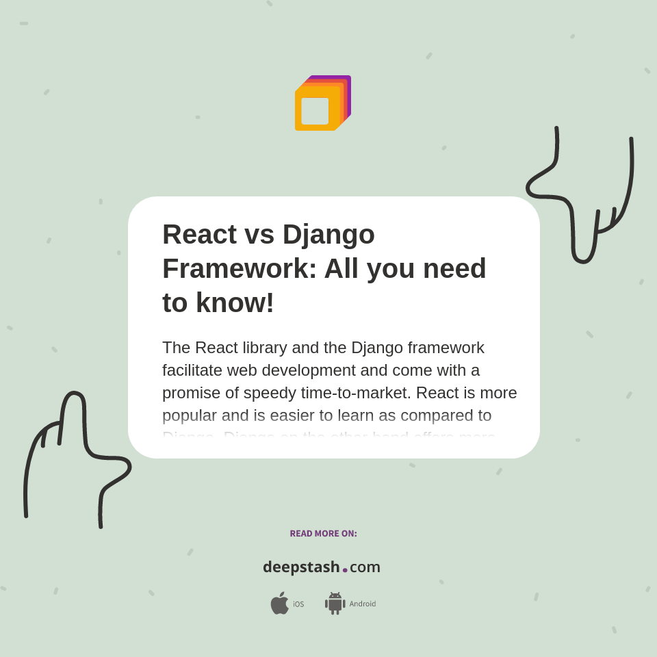 React vs Django Framework: All you need to know! - Deepstash React vs Django Framework: All you need to know! - Deepstash