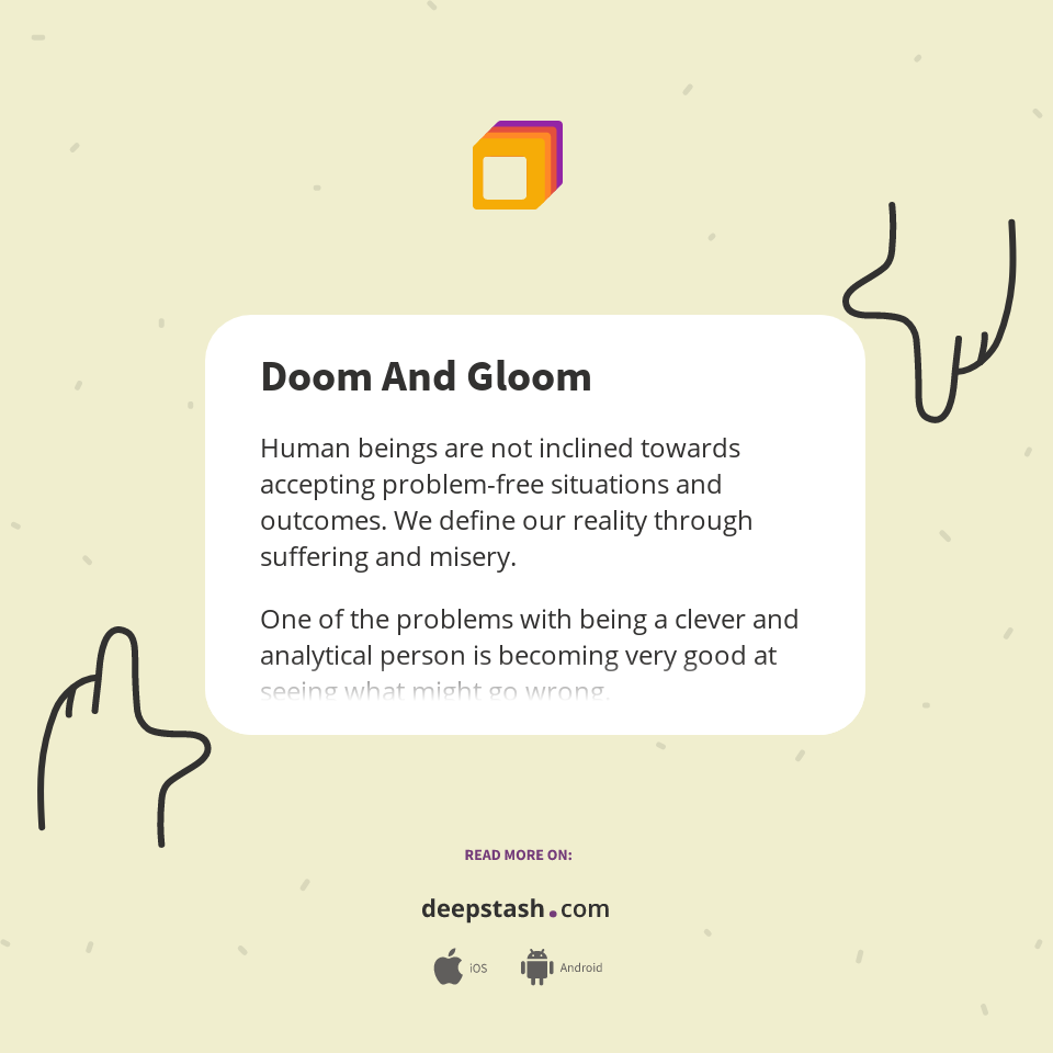 Doom And Gloom - Deepstash