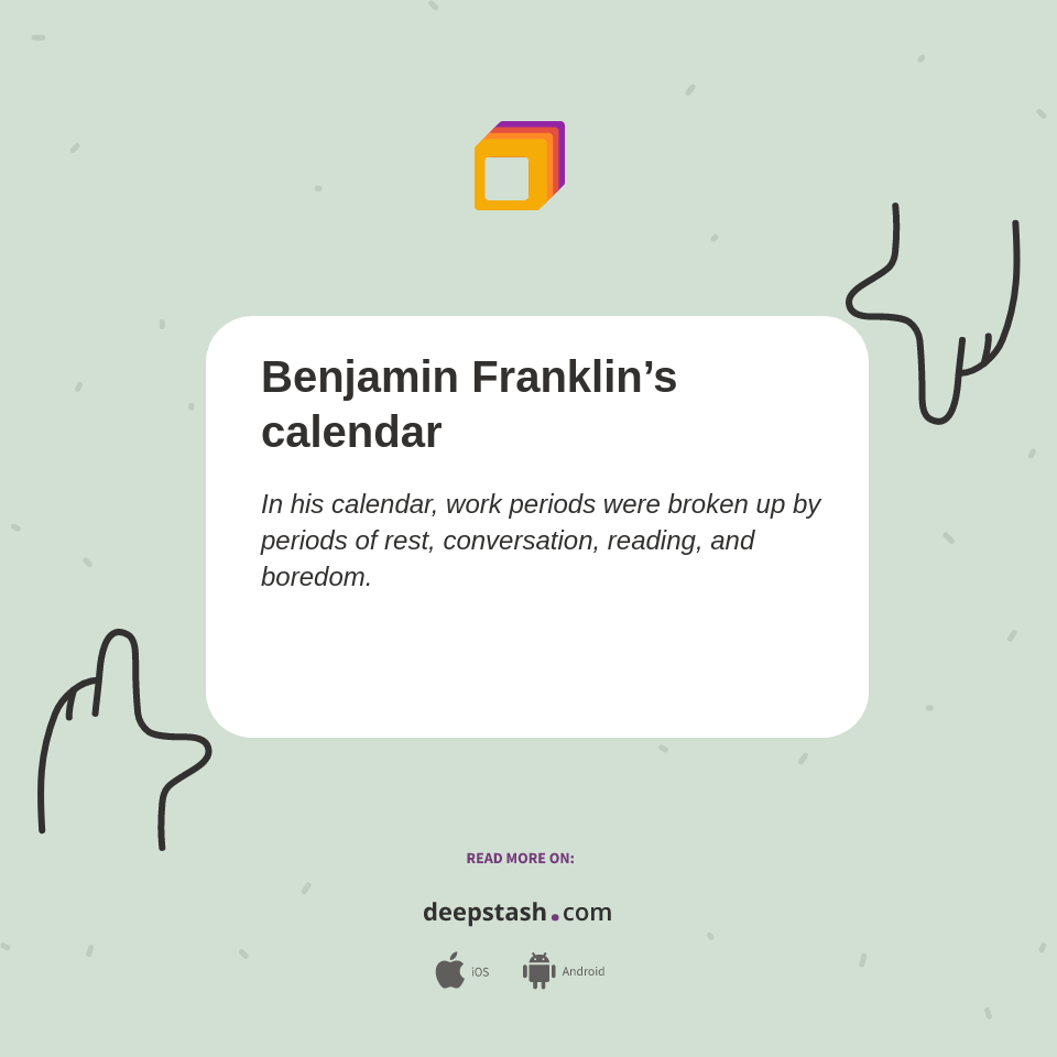 Benjamin Franklin’s calendar - Deepstash