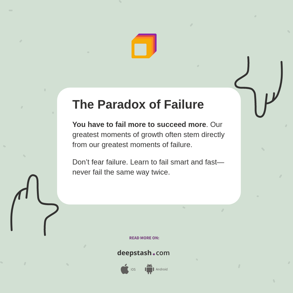 The Paradox of Failure - Deepstash