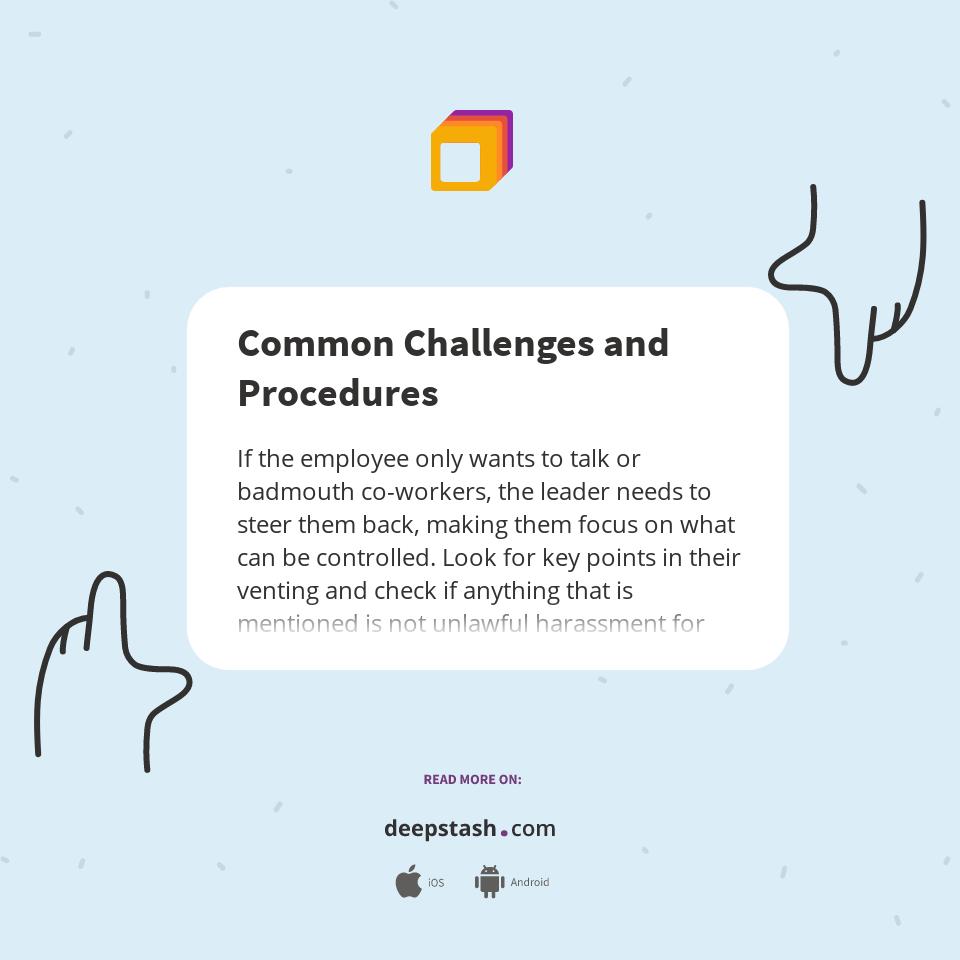 Common Challenges and Procedures - Deepstash