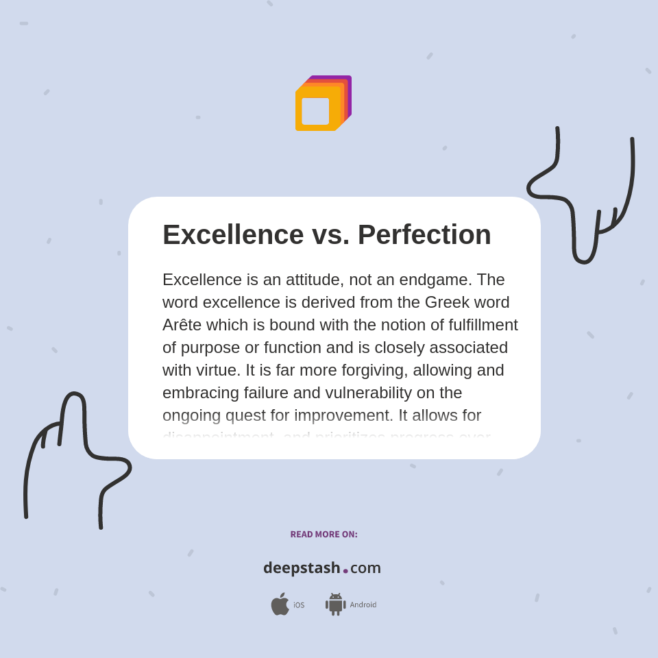 Excellence vs. Perfection - Deepstash