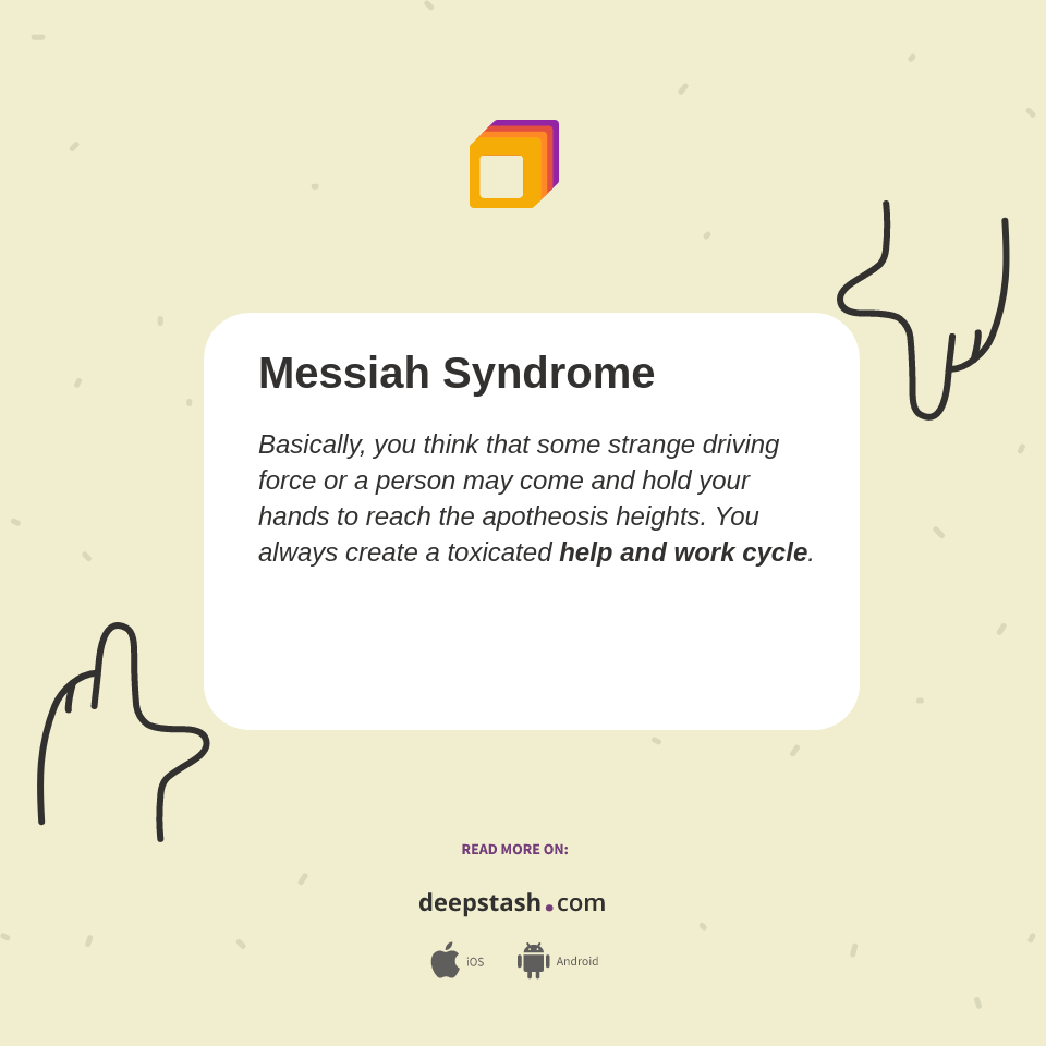 Messiah Syndrome - Deepstash