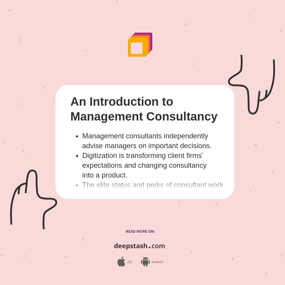 An Introduction to Management Consultancy - Deepstash