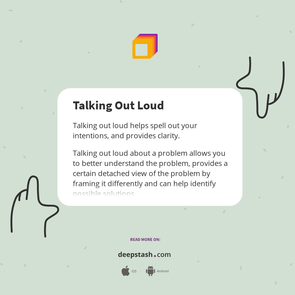 Talking Out Loud - Deepstash