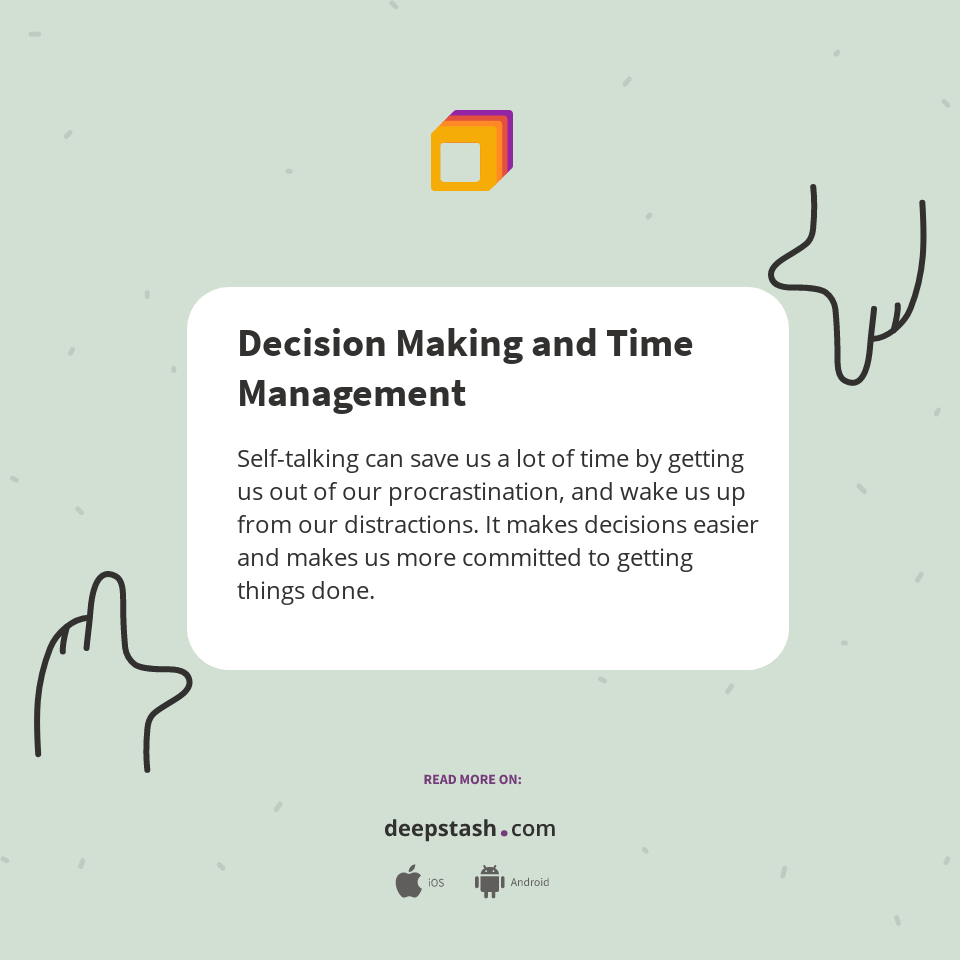 Decision Making and Time Management - Deepstash