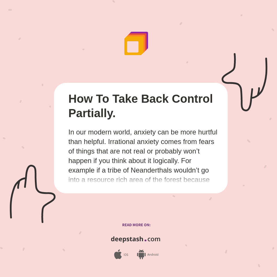 How To Take Back Control Partially. - Deepstash
