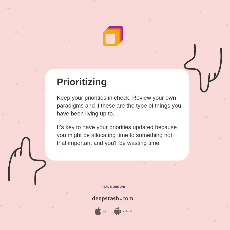 Prioritizing - Deepstash