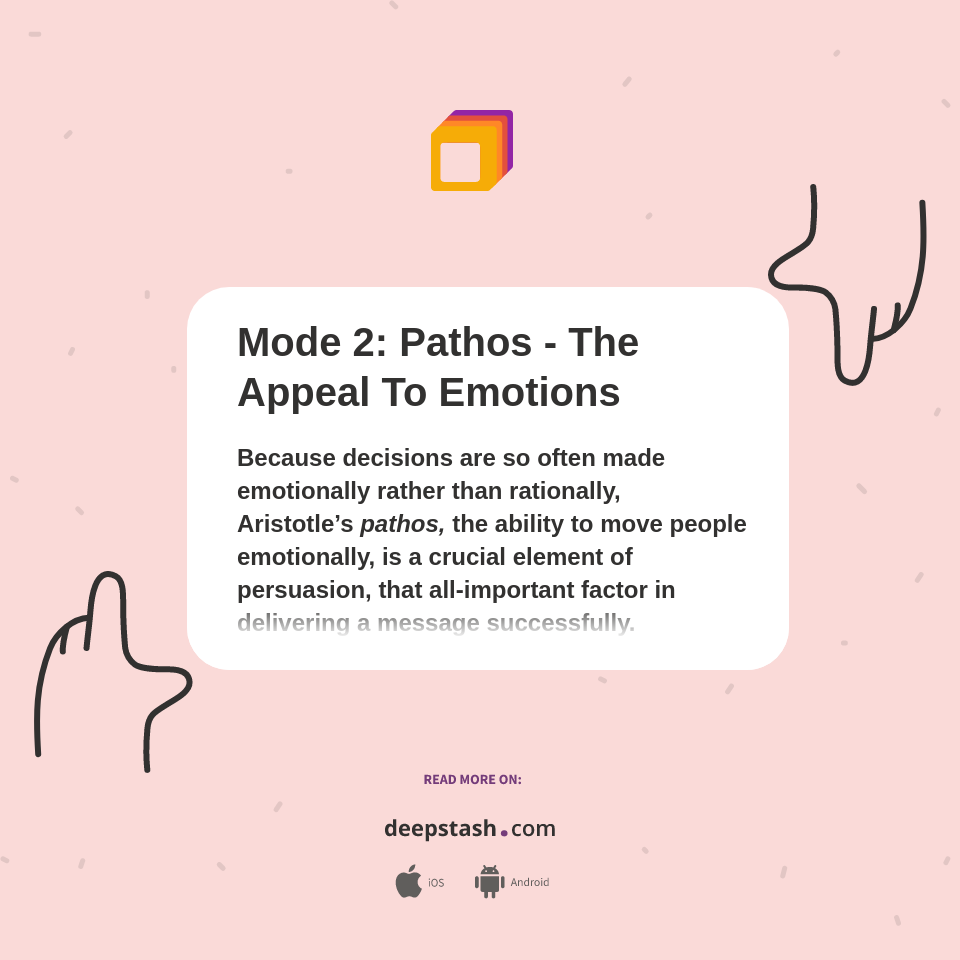 Mode 2: Pathos - The Appeal To Emotions - Deepstash