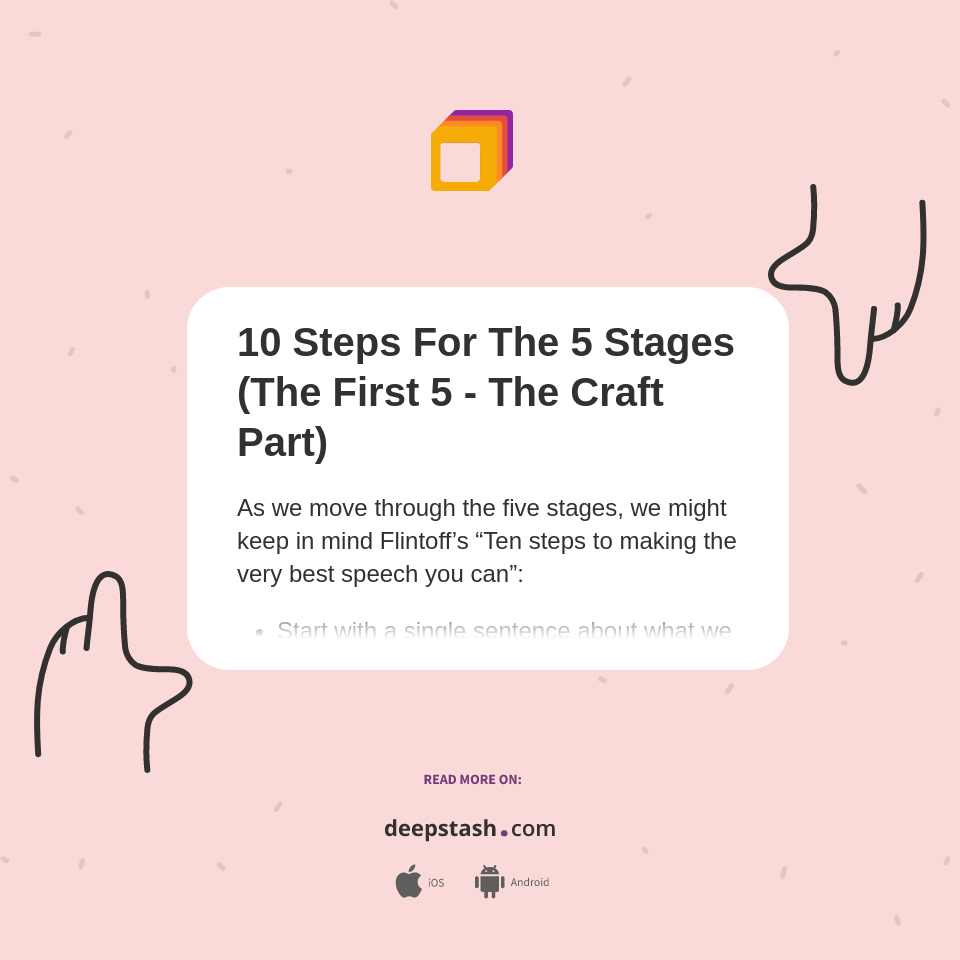10 Steps For The 5 Stages (The First 5 - The Craft Part) - Deepstash