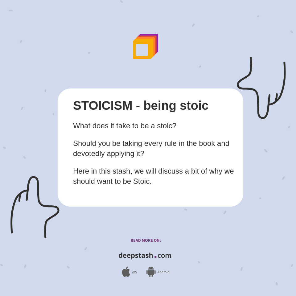 STOICISM - being stoic - Deepstash