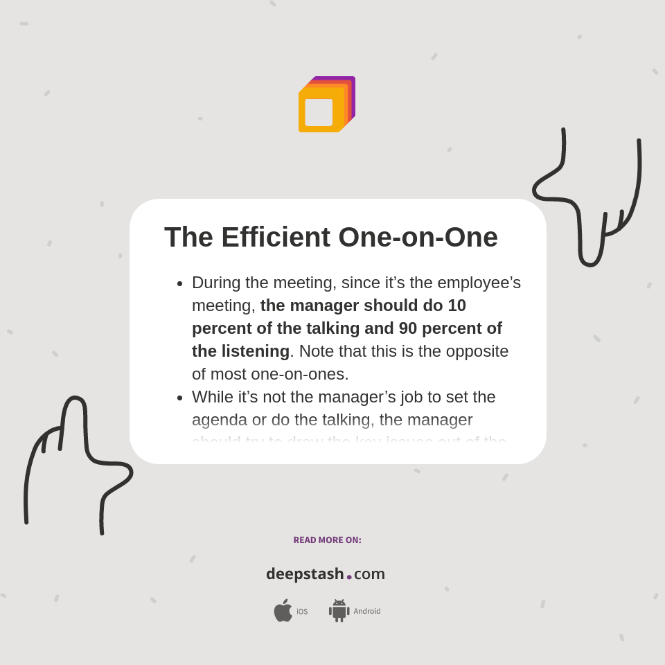 The Efficient One-on-One - Deepstash