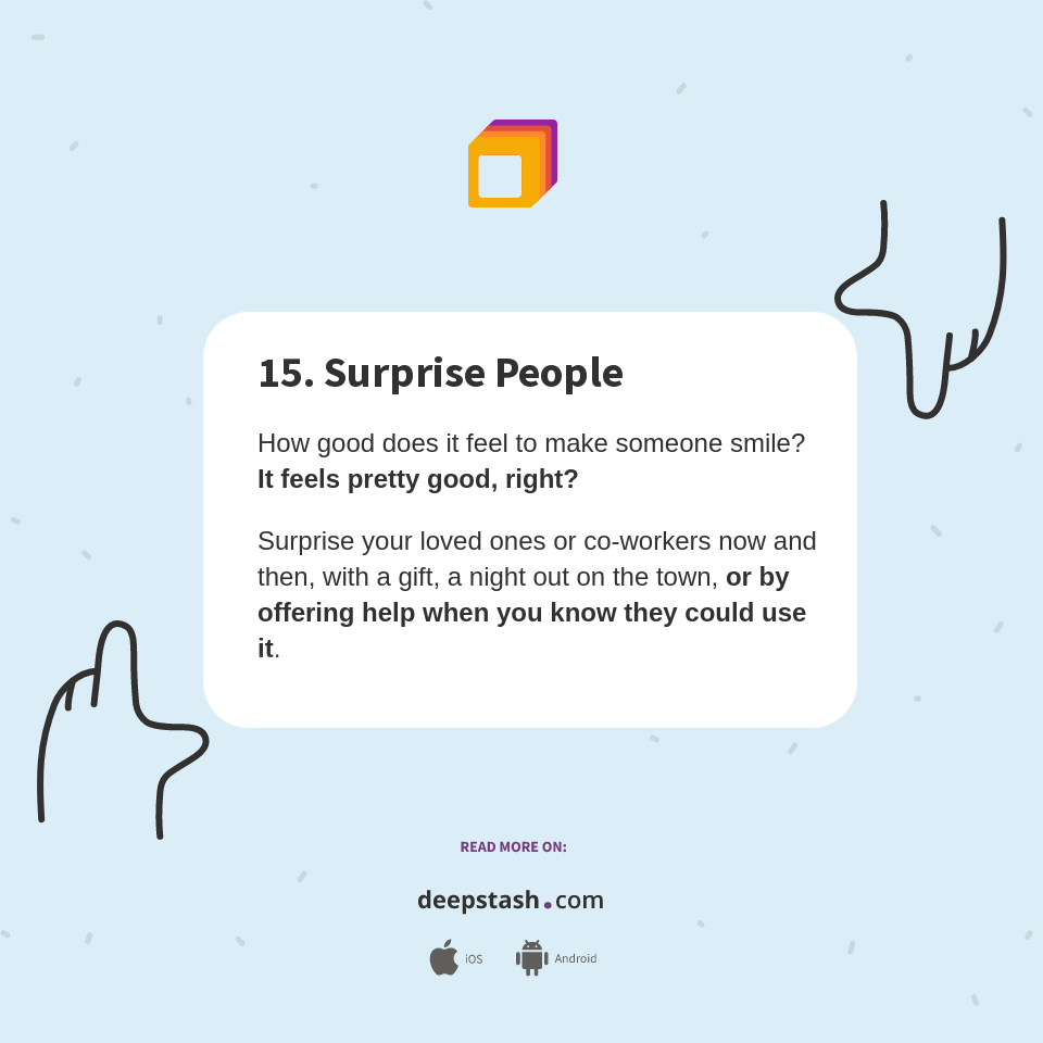 15. Surprise People - Deepstash