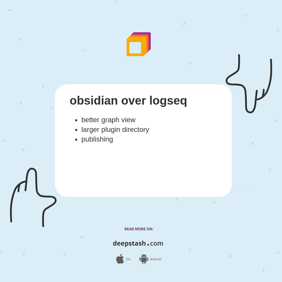 obsidian over logseq - Deepstash