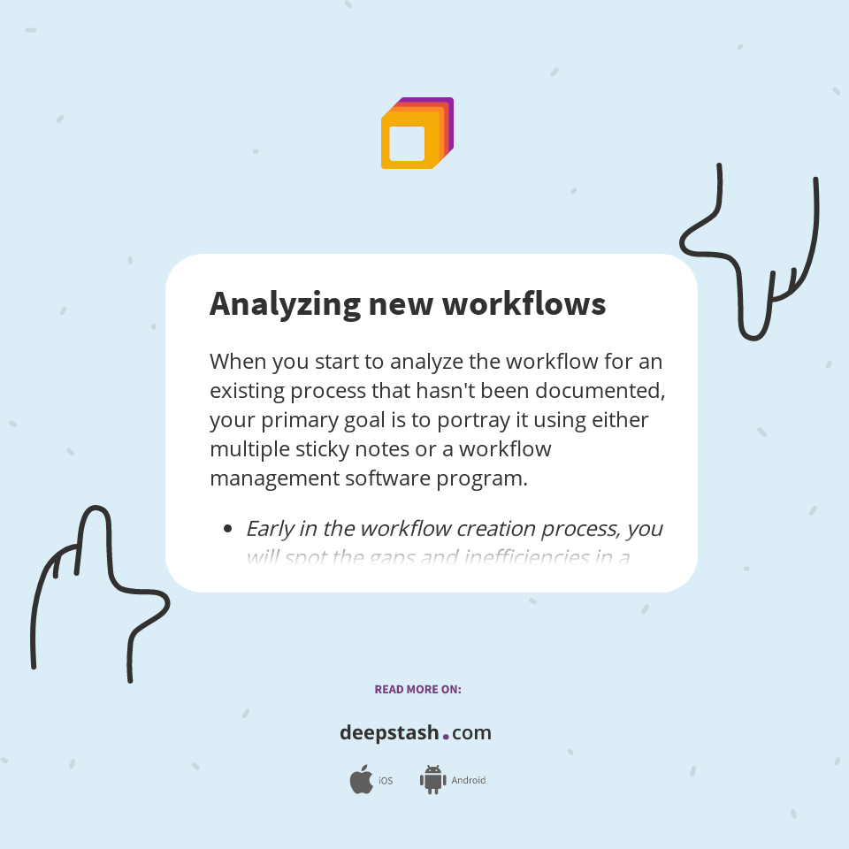 Analyzing new workflows - Deepstash