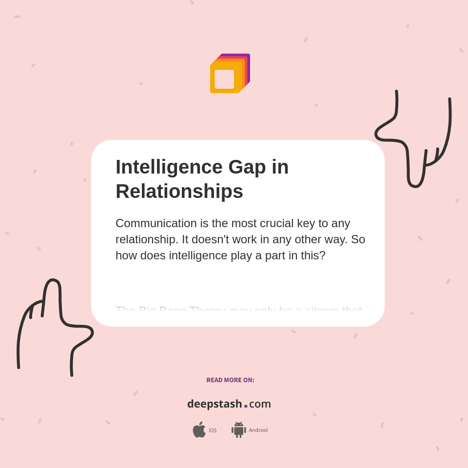 Intelligence Gap in Relationships - Deepstash