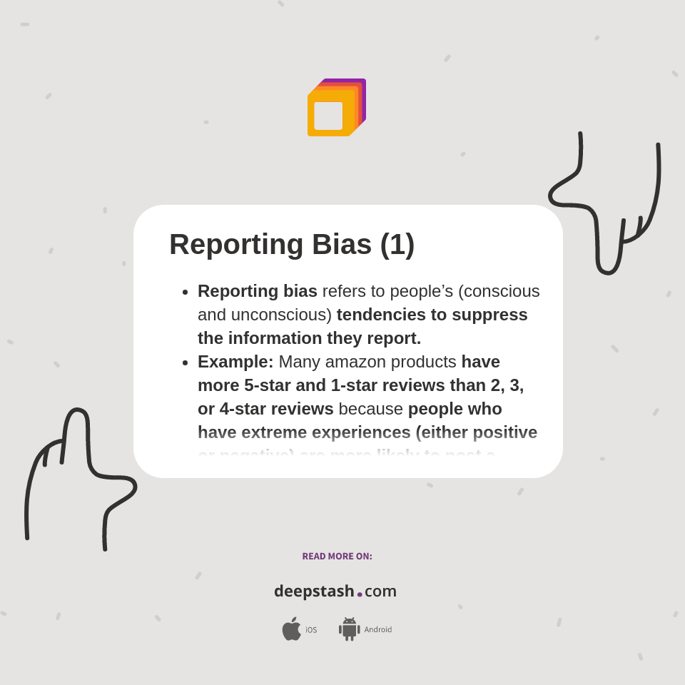 Reporting Bias (1) - Deepstash