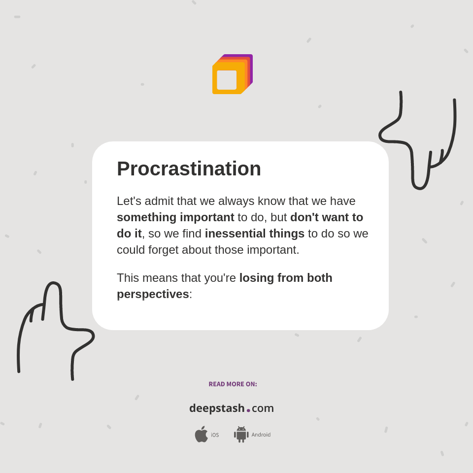 Procrastination - Deepstash