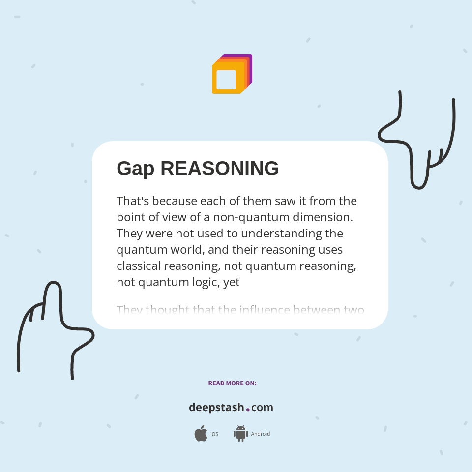 Gap REASONING - Deepstash