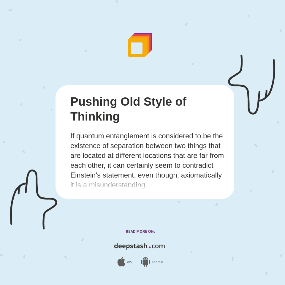 Pushing Old Style of Thinking - Deepstash