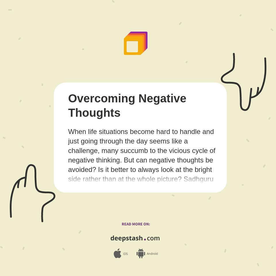 Overcoming Negative Thoughts - Deepstash