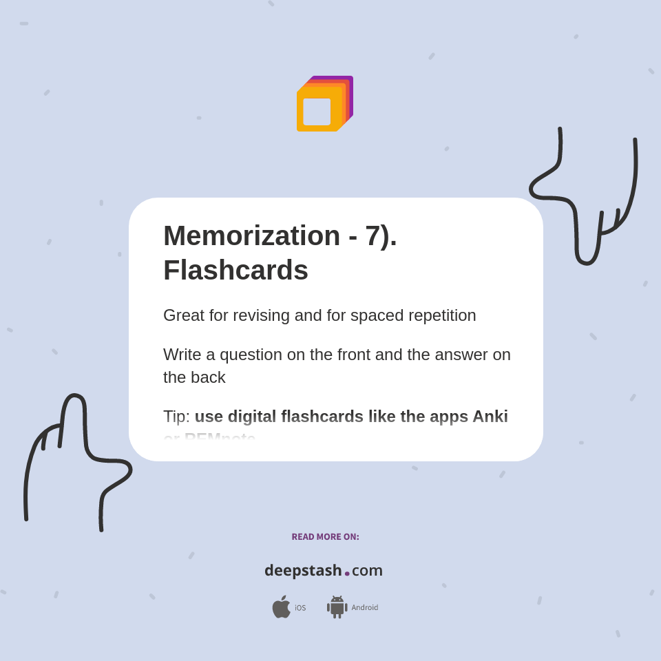 Memorization - 7). Flashcards - Deepstash