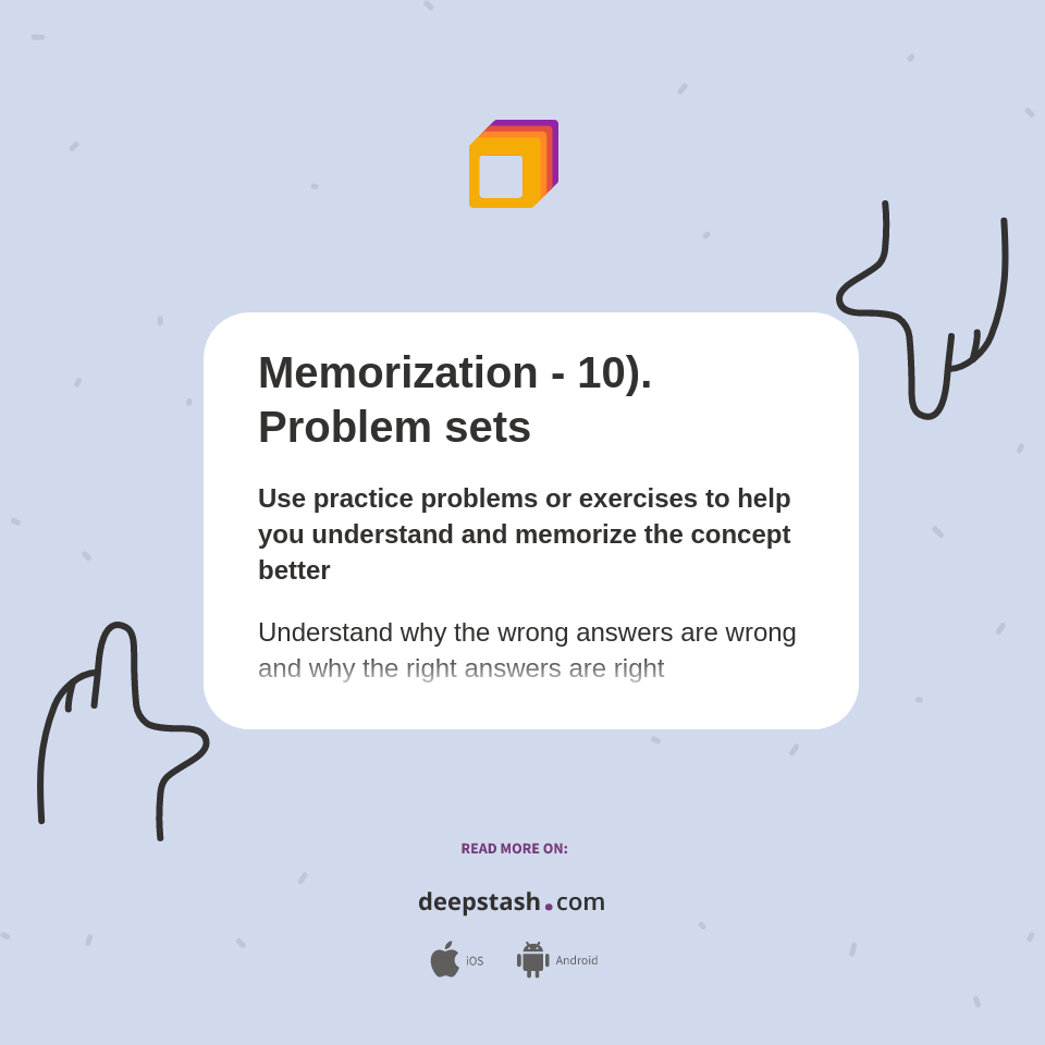 Memorization - 10). Problem sets - Deepstash