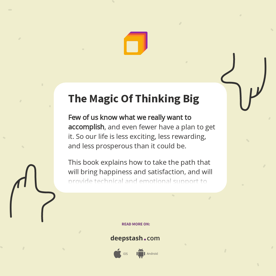 The Magic Of Thinking Big - Deepstash