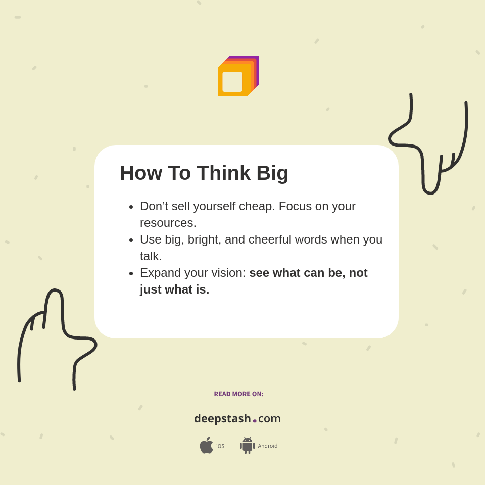 How To Think Big - Deepstash